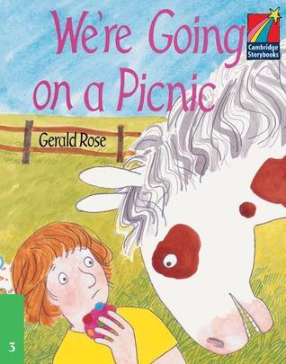 We're Going on a Picnic ELT Edition by Gerald Rose | Goodreads