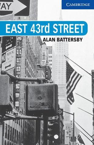 East 43rd Street Level 5 by Alan Battersby | Goodreads