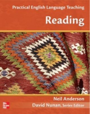 Practical English Language Teaching: Reading by Neil Andersen | Goodreads