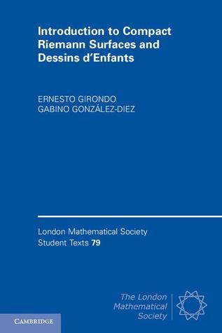 Introduction to Compact Riemann Surfaces and Dessins d'Enfants by ...