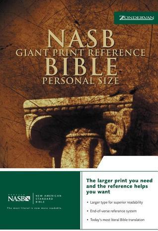 NASB Giant Print Reference, Personal Size by Anonymous | Goodreads