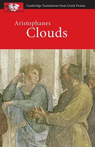 Aristophanes: Clouds by John Claughton | Goodreads