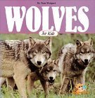 Wolves for Kids by Tom Wolpert | Goodreads