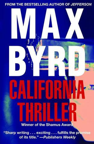California Thriller (Mike Haller #1) by Max Byrd | Goodreads