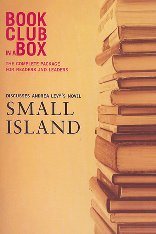 Bookclub-in-a-Box Discusses Andrea Levy's Novel Small Island by Marilyn ...