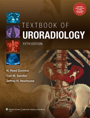 Textbook of Uroradiology by N. Reed Dunnick | Goodreads
