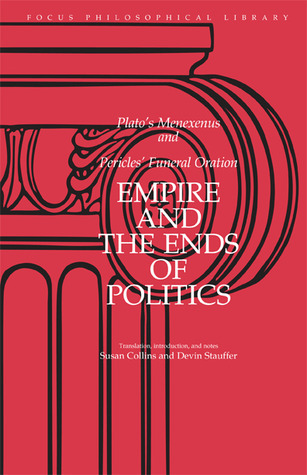 Empire and the Ends of Politics by Pericles | Goodreads