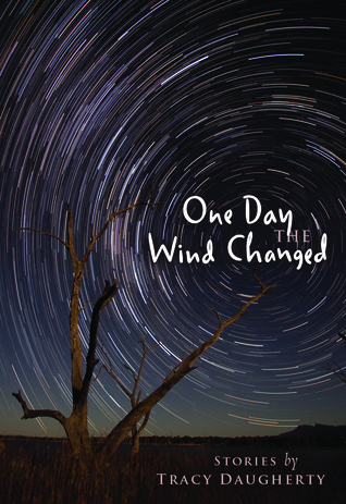 One Day the Wind Changed by Tracy Daugherty | Goodreads