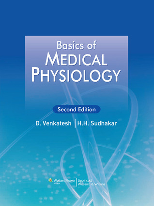 Basics of Medical Physiology by D. Venkatesh | Goodreads