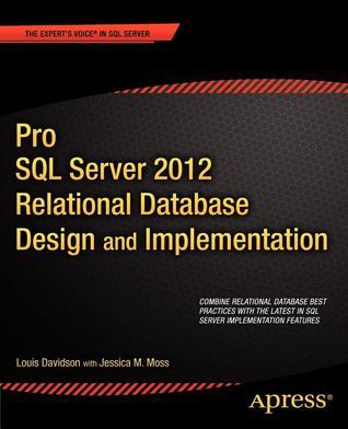 Pro SQL Server 2012 Relational Database Design and Implementation by ...