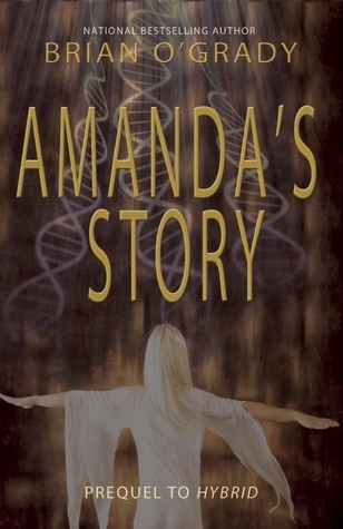 Amanda's Story by Brian O'Grady | Goodreads