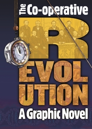 Co-operative Revolution: A graphic novel by Paul Fitzgerald (aka Polyp ...