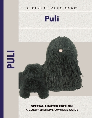 Puli (Comprehensive Owner's Guide) by Ann Arch | Goodreads