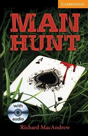 Man Hunt Level 4 Intermediate Book with Audio CDs (3) Pack by Richard ...