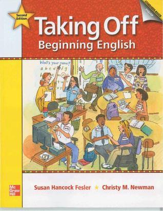 Taking Off: Beginning English Student Book: 2nd edition by Susan ...