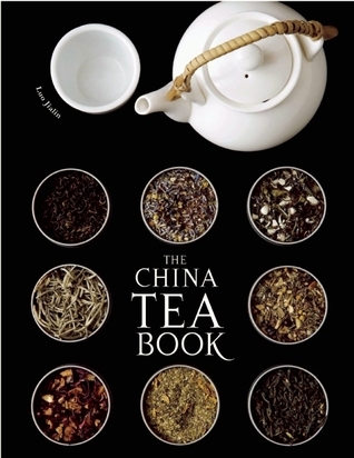 The China Tea Book by Luo Jialin | Goodreads