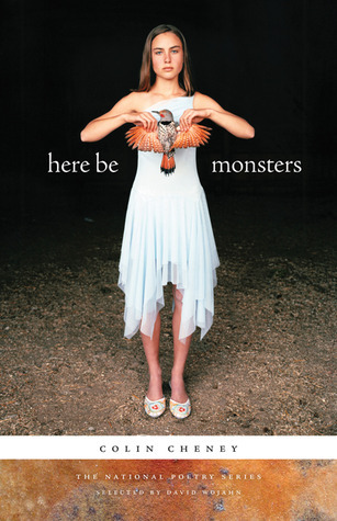 Here Be Monsters by Colin Cheney | Goodreads