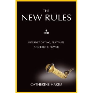 The New Rules: Internet Dating, Playfairs and Erotic Power by Catherine ...