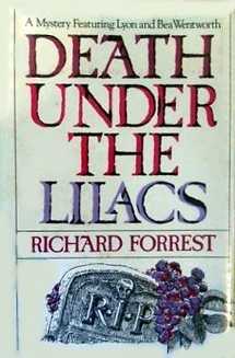 Death Under the Lilacs by Richard Forrest | Goodreads