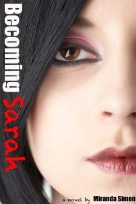 Becoming Sarah by Miranda Simon | Goodreads