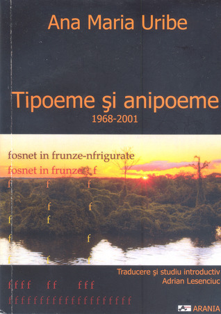 Ana Maria Uribe: Tipoeme si anipoeme: 1968-2001 by Uribe, Ana Maria ...