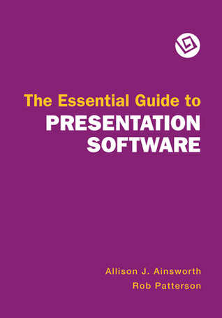 The Essential Guide to Presentation Software by Allison Ainsworth ...