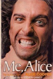 Me, Alice: The Autobiography of Alice Cooper by Alice Cooper | Goodreads