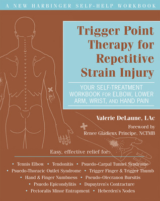 Trigger Point Therapy for Repetitive Strain Injury: Your Self-Treatment ...