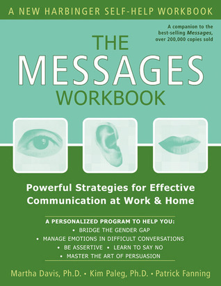 The Messages Workbook: Powerful Strategies for Effective Communication ...