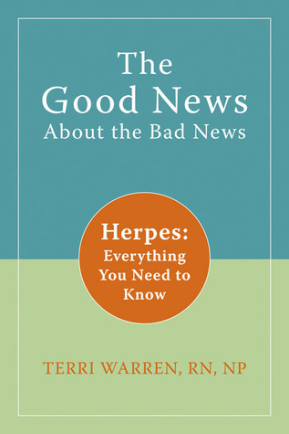 The Good News About the Bad News: Herpes: Everything You Need to Know ...