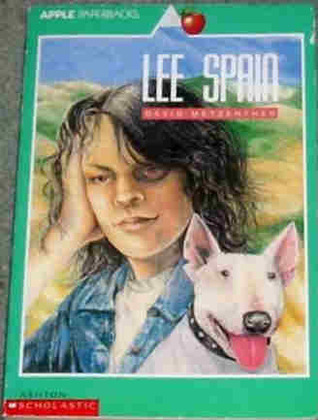 Lee Spain by David Metzenthen | Goodreads
