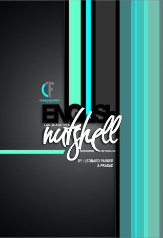 The English Language in a Nutshell by Leonard Parker | Goodreads