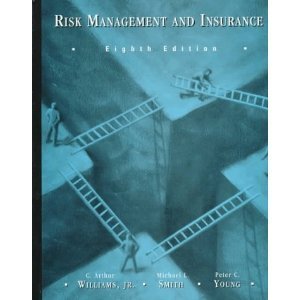 Principles of risk management and insurance by C. Arthur Williams Jr ...