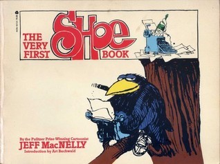 The Very First Shoe Book by Jeff MacNelly | Goodreads