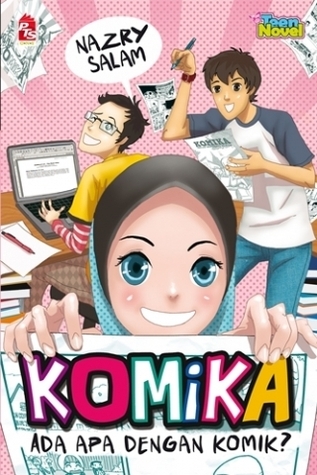 Komika: Ada Apa Dengan Komik? by Nazry Salam | Goodreads