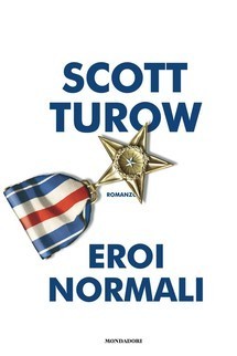 Eroi normali by Scott Turow | Goodreads