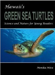 Hawaii's Green Sea Turtles by Monika Mira | Goodreads