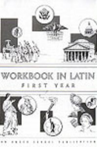 Workbook In Latin: First Year by Charles L. Freundlich | Goodreads