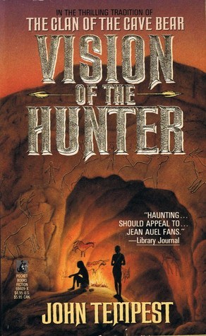 A Vision of the Hunter by John Tempest | Goodreads
