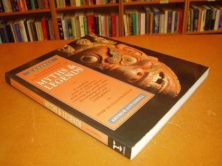 Cassell Illustrated Encyclopedia of Myths & Legends by Arthur Cotterell ...