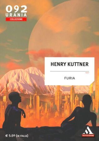 Furia by Henry Kuttner | Goodreads