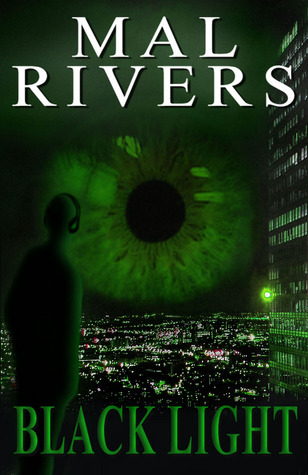 Black Light by Mal Rivers | Goodreads