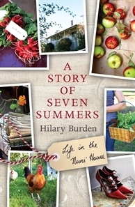A Story of Seven Summers by Hilary Burden | Goodreads