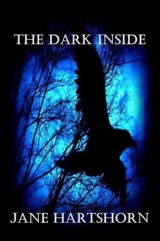 The Dark Inside by Jane Hartshorn | Goodreads