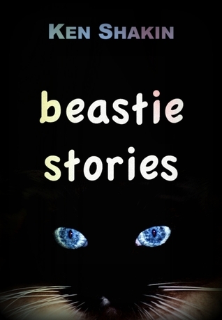 Beastie Stories by Ken Shakin | Goodreads