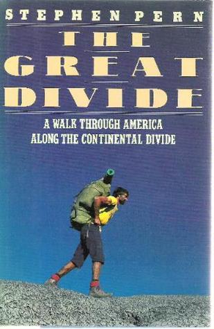 The Great Divide (Penguin Travel Library) by Stephen Pern | Goodreads