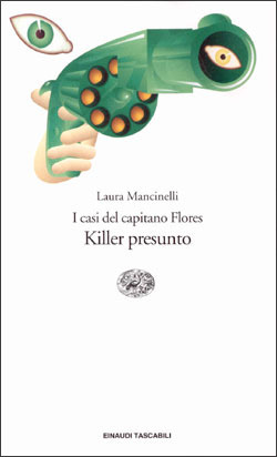 Killer presunto: I casi del capitano Flores by Laura Mancinelli | Goodreads
