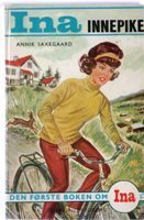 Ina innepike (Ina, #1) by Annik Saxegaard | Goodreads