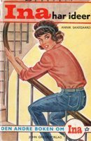Ina har ideer (Ina, #2) by Annik Saxegaard | Goodreads