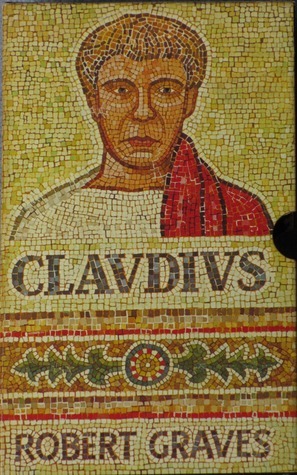 I, Claudius/Claudius The God, Boxed Set by Robert Graves | Goodreads